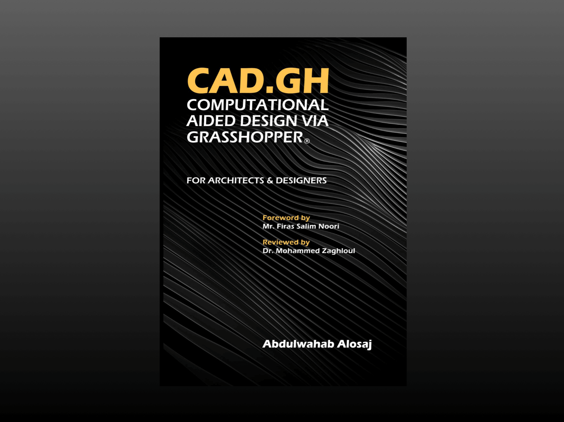 "CAD.GH Computational Aided Design Via Grasshopper" - Rhino3Dzine